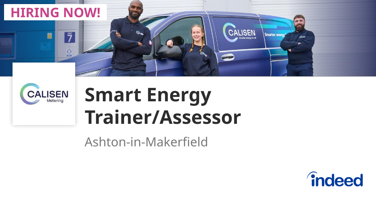 Smart Energy Trainer/Assessor - Ashton-in-Makerfield WN4 0YU - Indeed.com