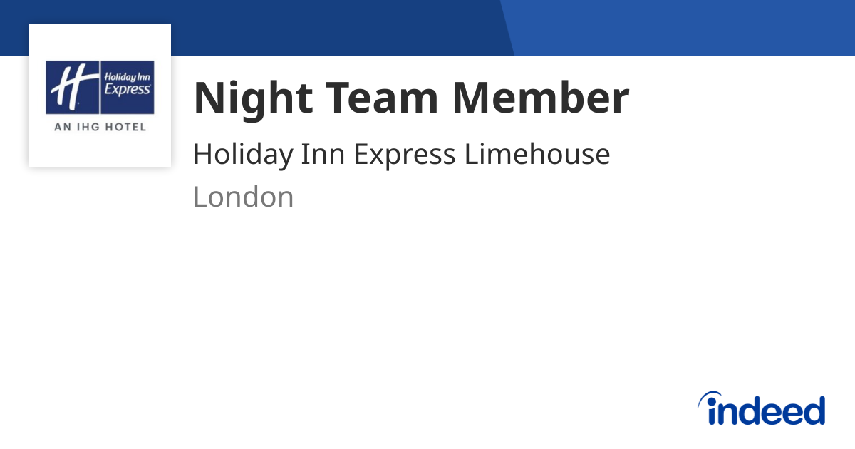 Night Team Member - London E1W 3HN - Indeed.com
