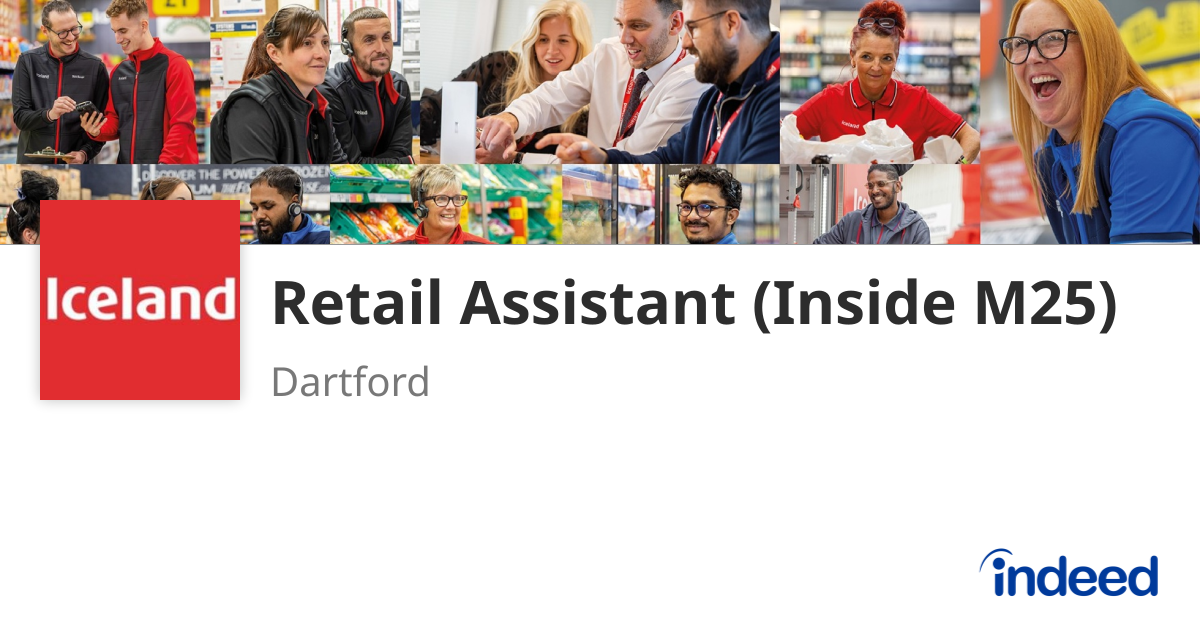 Retail Assistant (Inside M25) - Dartford DA1 4ES - Indeed.com