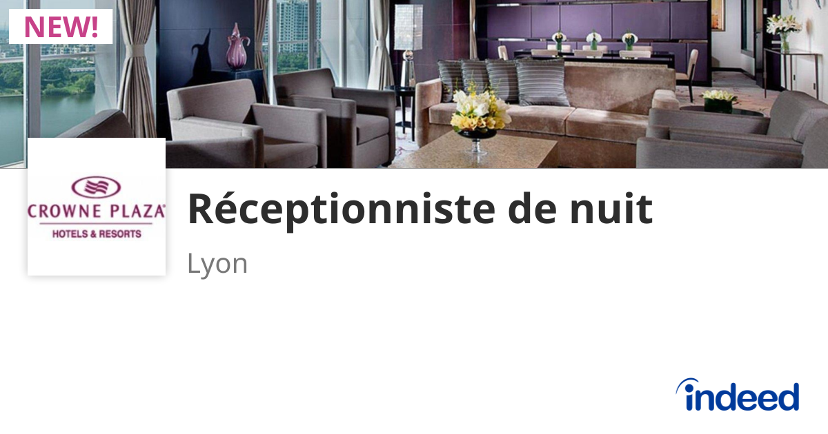 Réceptionniste de nuit - 69006 Lyon - Indeed.com