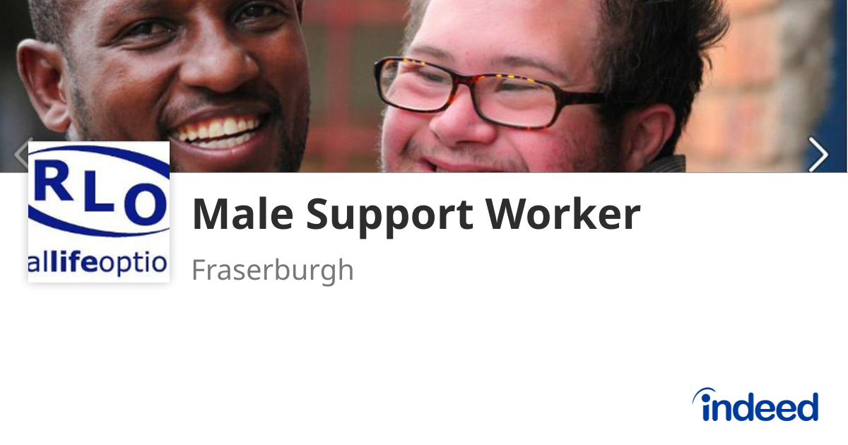 Male Support Worker - Fraserburgh AB43 9SY - Indeed.com