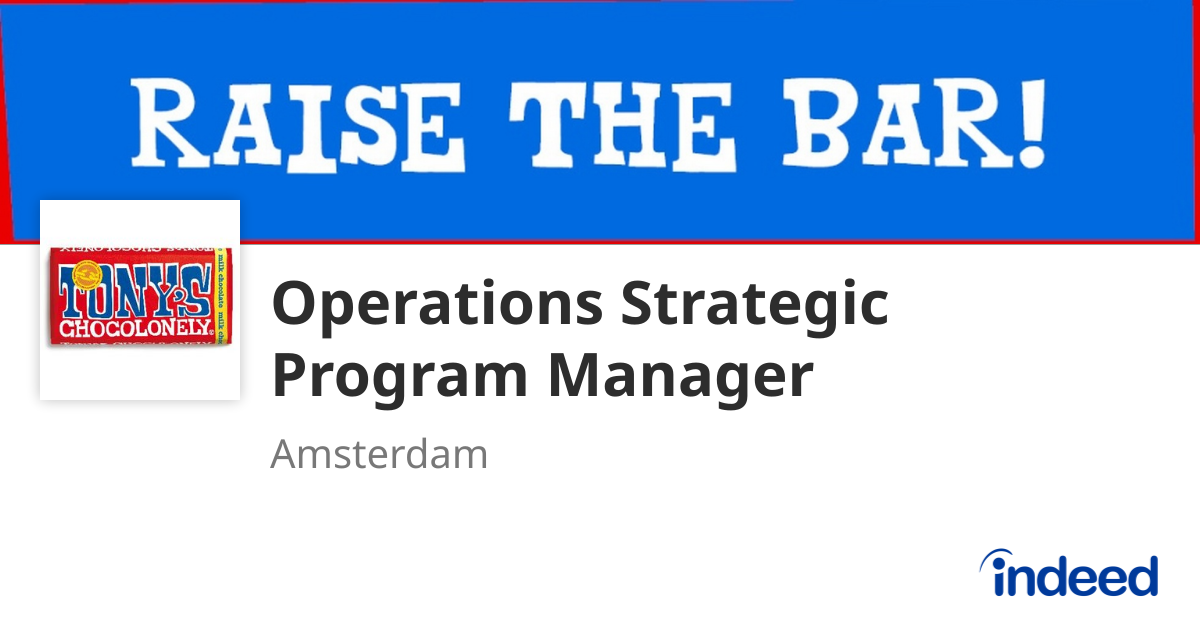 Operations Strategic Program Manager - Amsterdam - Indeed.com