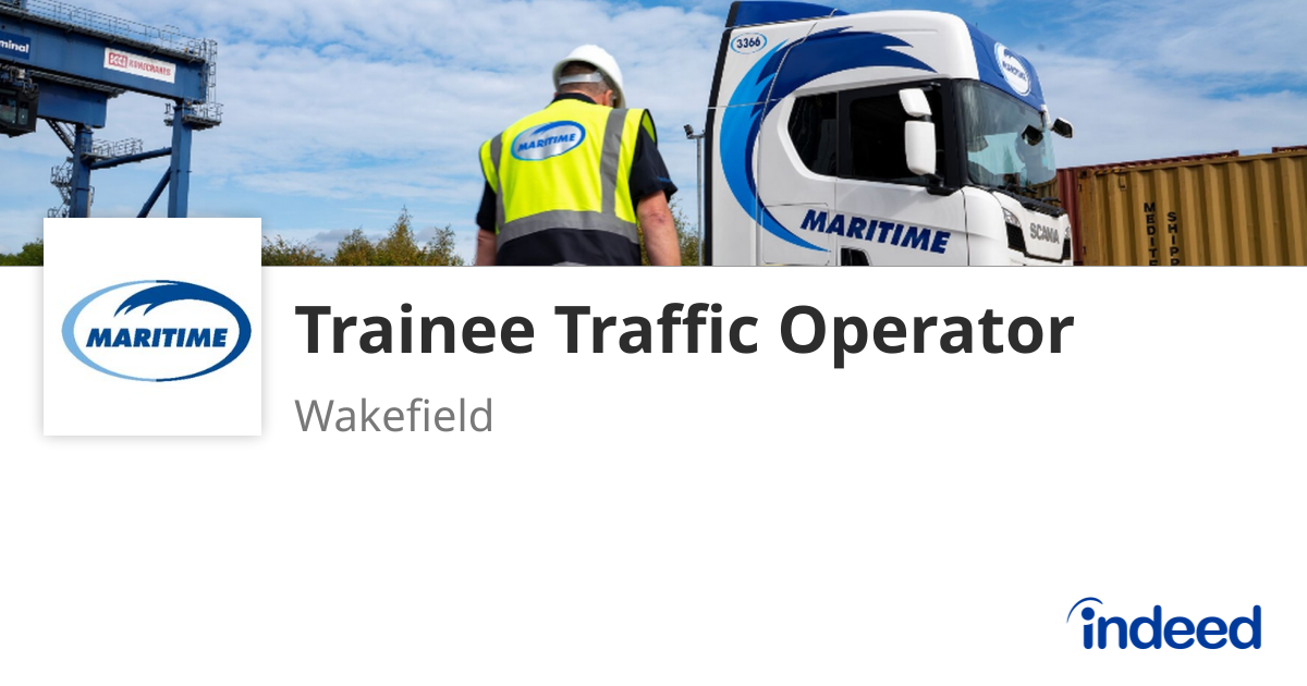 Trainee Traffic Operator - Wakefield - Indeed.com