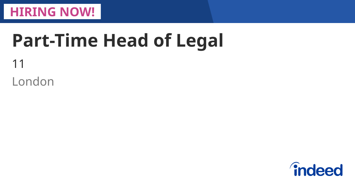 Part-Time Head of Legal - London - Indeed.com