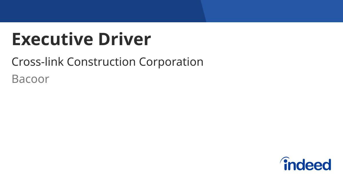 Executive Driver - Bacoor - Indeed.com