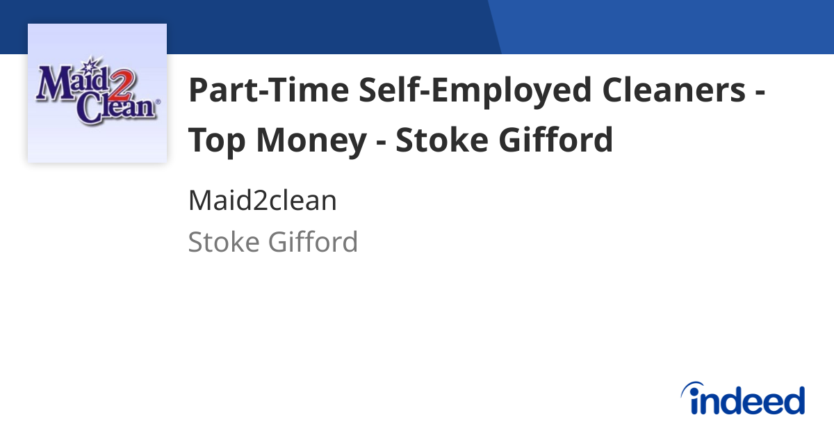 Part-Time Self-Employed Cleaners - Top Money - Stoke Gifford - Stoke ...
