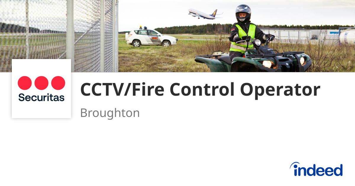 CCTV/Fire Control Operator - Broughton CH4 - Indeed.com