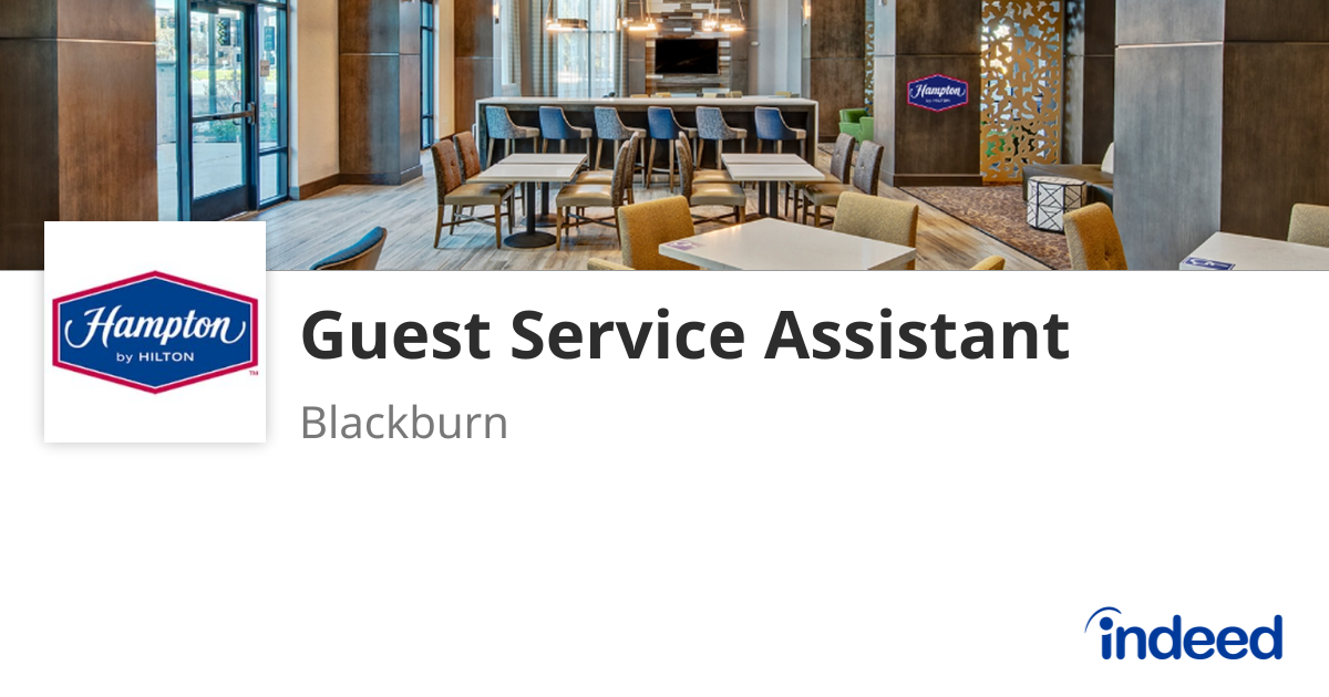 Guest Service Assistant - Blackburn - Indeed.com