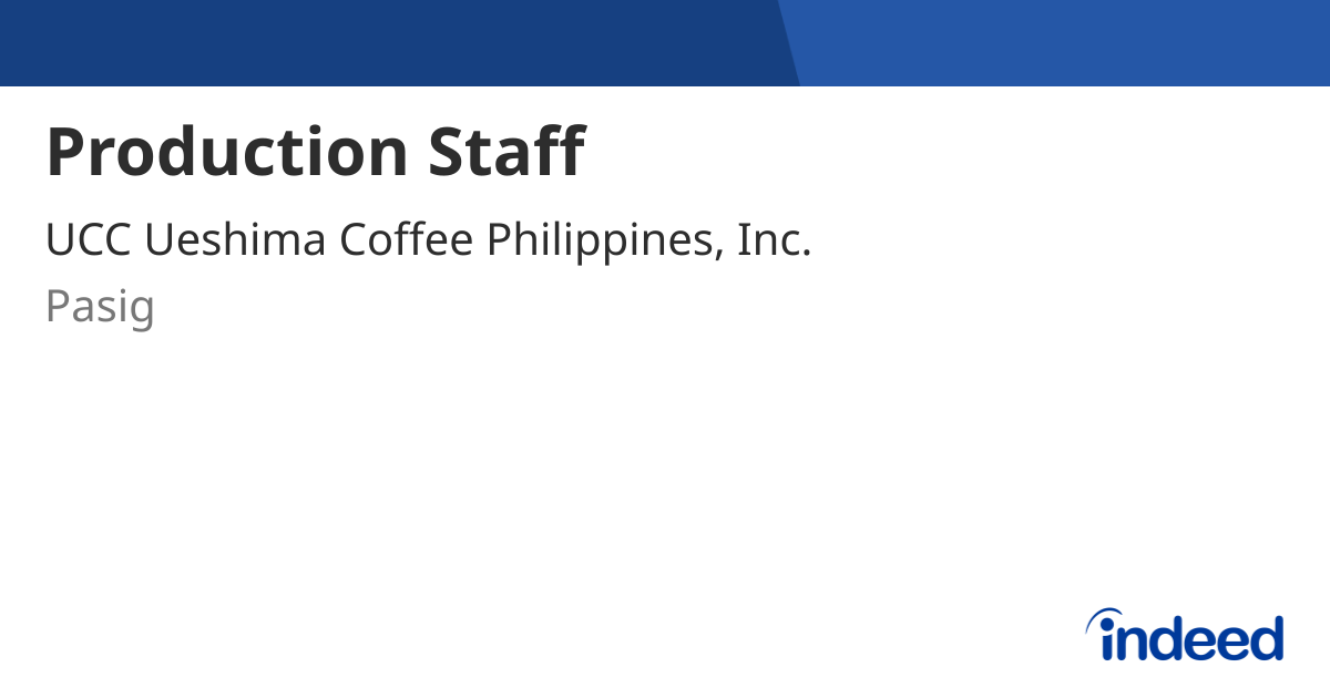 Production Staff - Pasig - Indeed.com