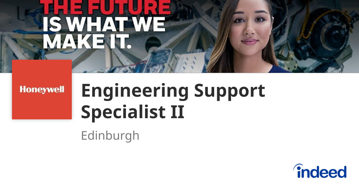 Engineering Support Specialist II - Edinburgh - Indeed.com