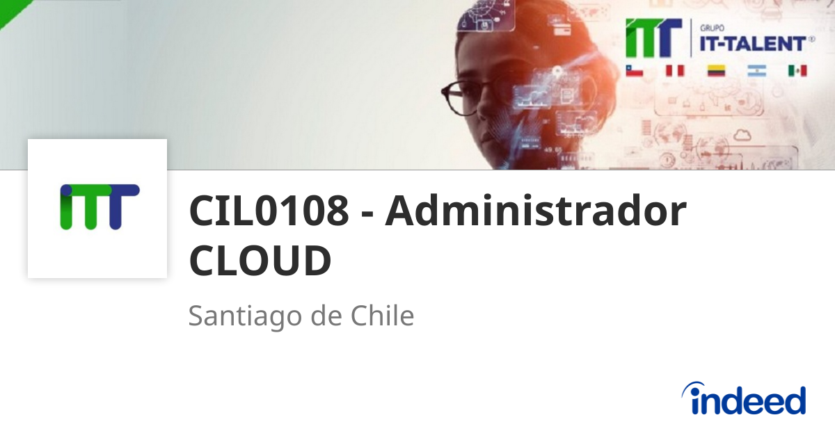 CIL0108 - Administrador CLOUD - Santiago de Chile, Región Metropolitana ...
