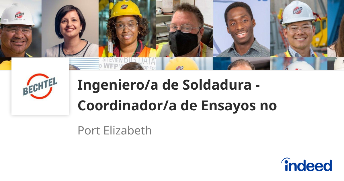 Ingeniero/a de Soldadura - Coordinador/a de Ensayos no Destructivos ...