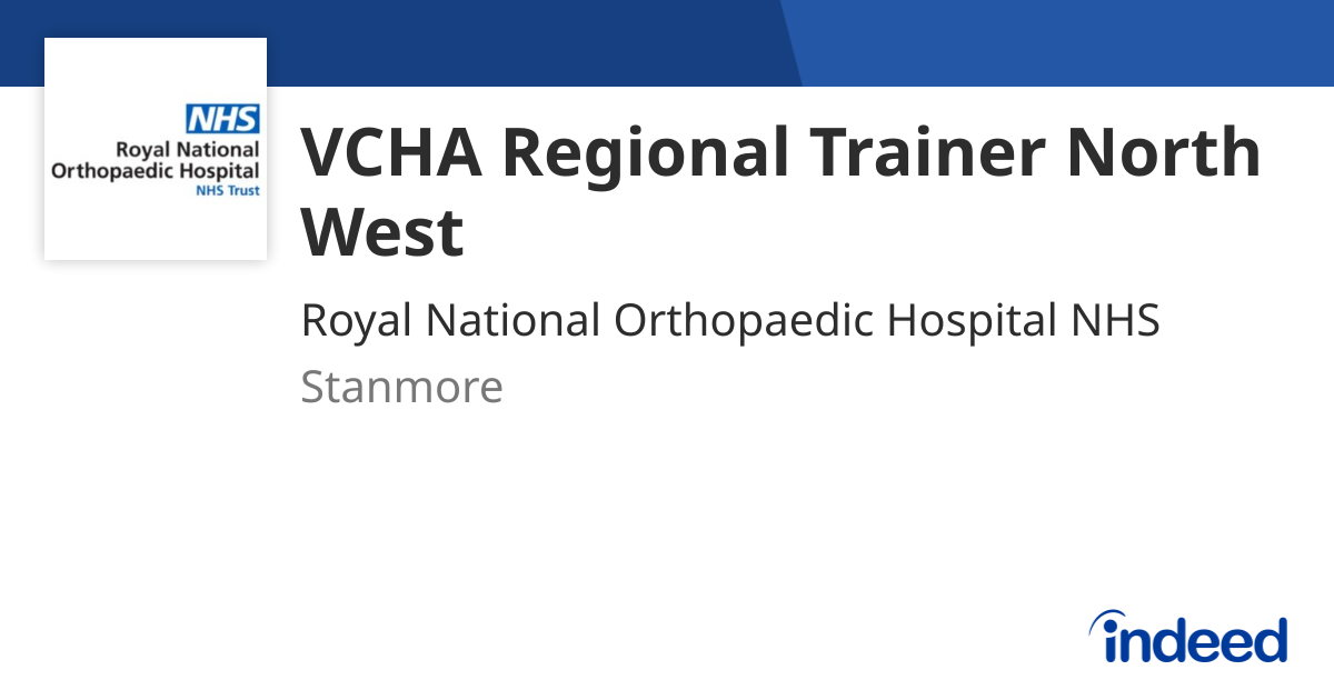 VCHA Regional Trainer North West - Stanmore HA7 4LP - Indeed.com