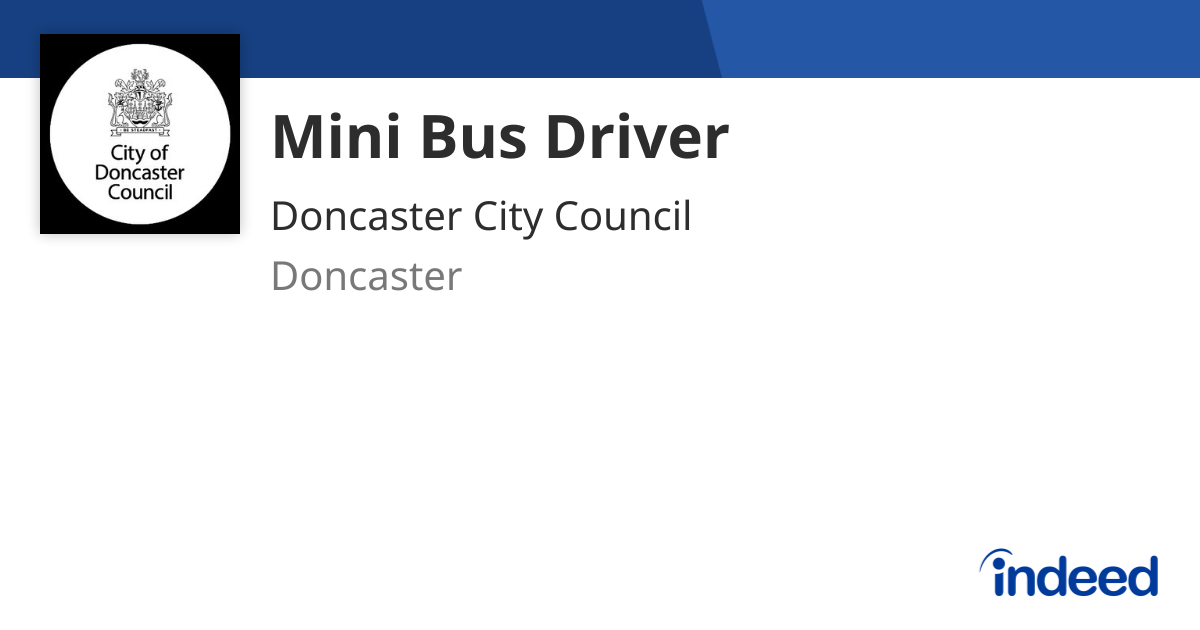 Mini Bus Driver - Doncaster - Indeed.com