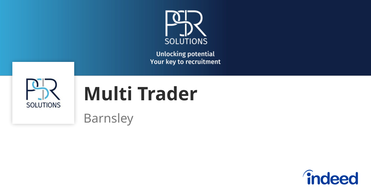 Multi Trader - Barnsley - Indeed.com
