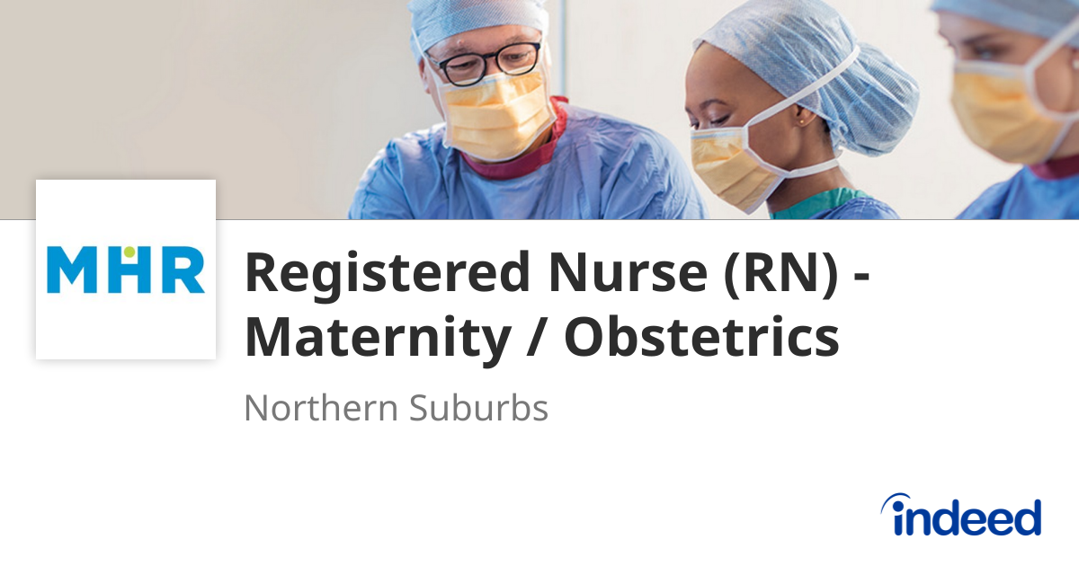 Registered Nurse (RN) - Maternity / Obstetrics - Northern Suburbs ...