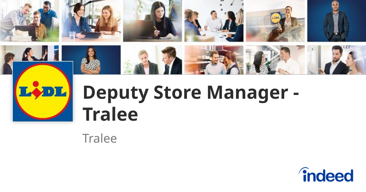 Deputy Store Manager - Tralee - Tralee, County Kerry - Indeed.com
