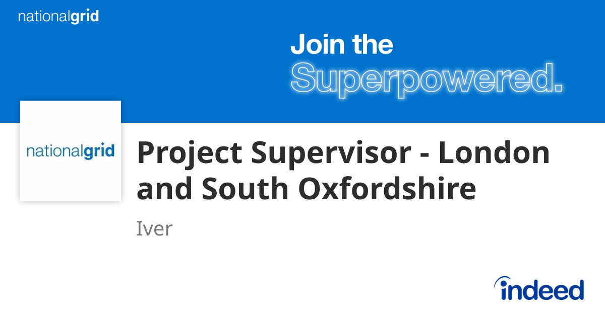 Project Supervisor - London and South Oxfordshire - Iver SL0 0EB ...