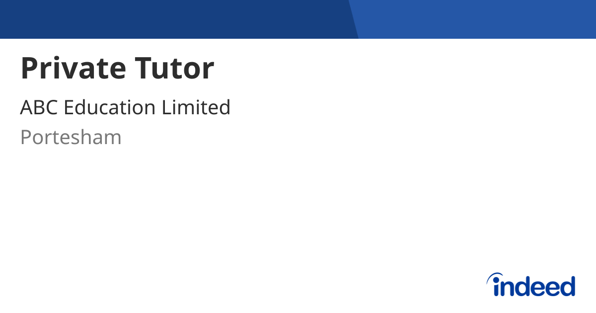 Private Tutor - Portesham DT3 - Indeed.com