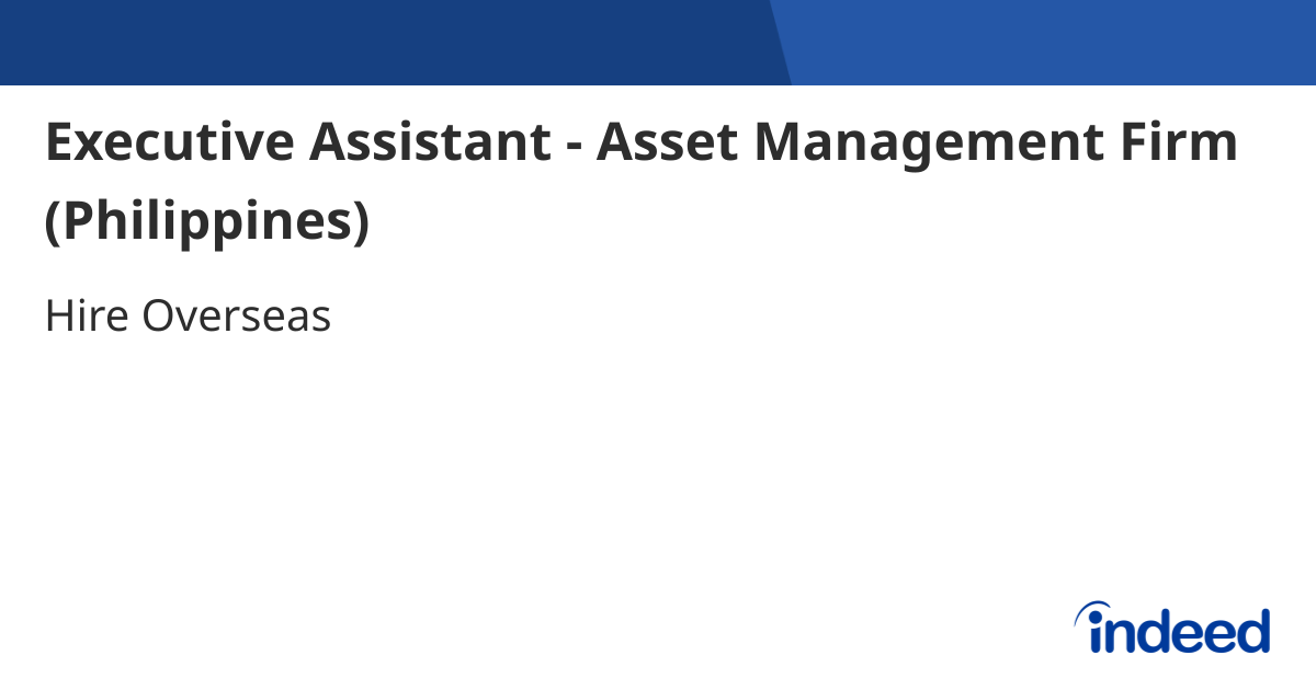 Executive Assistant - Asset Management Firm (Philippines) - Calabarzon ...