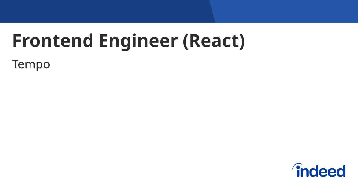 Frontend Engineer (React) - Philippines - Indeed.com
