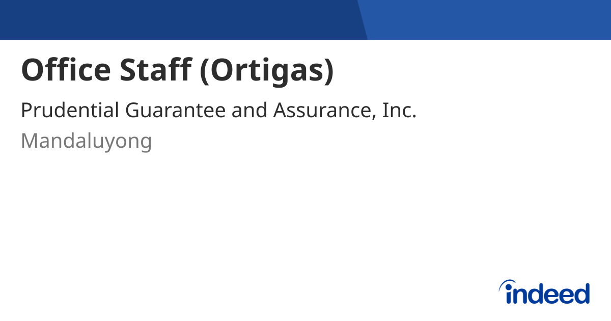 Office Staff (Ortigas) - Mandaluyong - Indeed.com