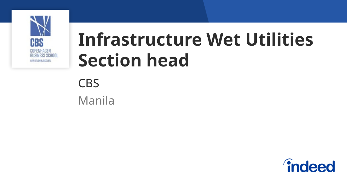 Infrastructure Wet Utilities Section head - Manila - Indeed.com