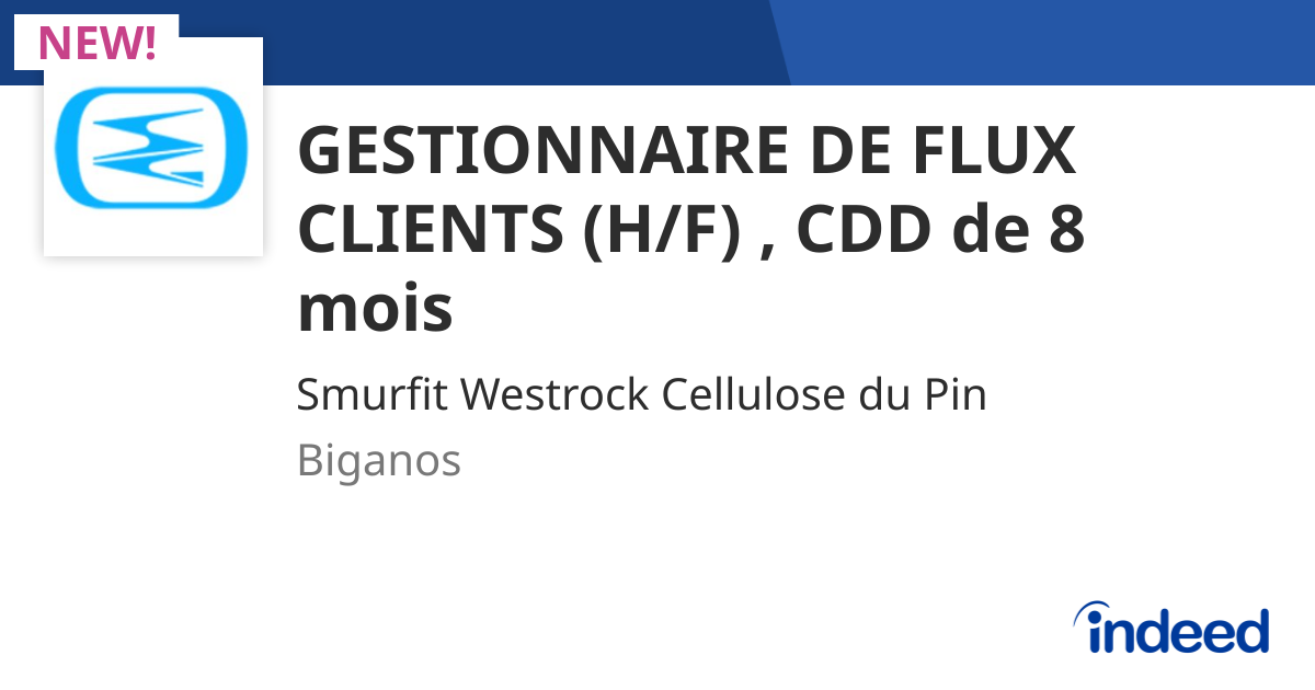GESTIONNAIRE DE FLUX CLIENTS (H/F) , CDD de 8 mois - 33380 Biganos ...