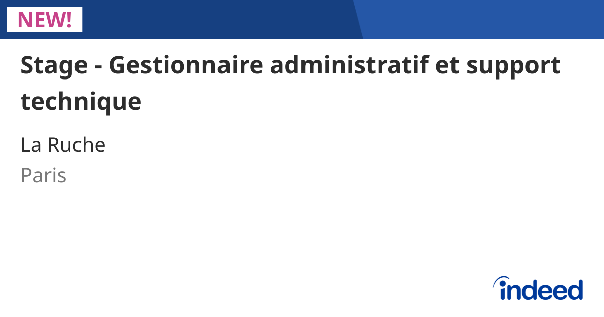 Stage - Gestionnaire administratif et support technique - 75020 Paris ...