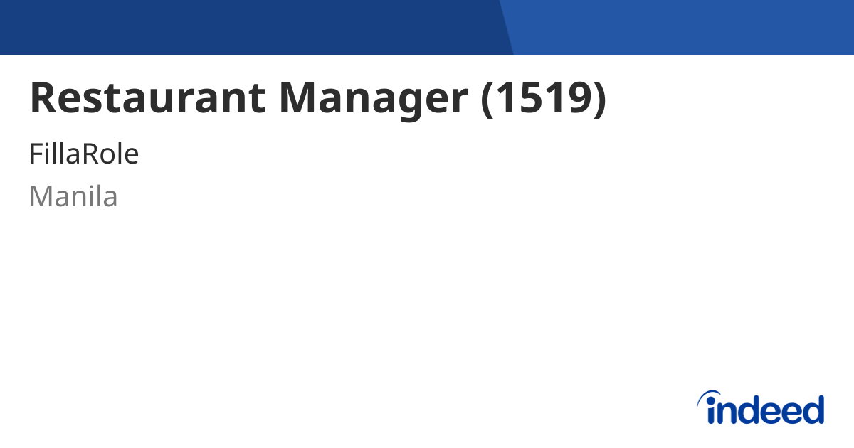 Restaurant Manager (1519) - Manila - Indeed.com