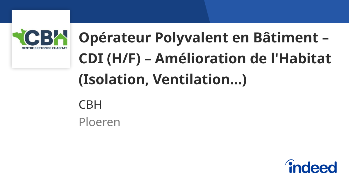 Opérateur Polyvalent en Bâtiment – CDI (H/F) – Amélioration de l ...