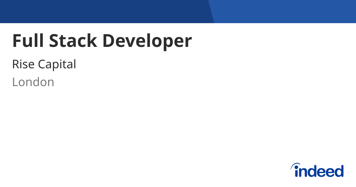 Full Stack Developer - London EC2A - Indeed.com