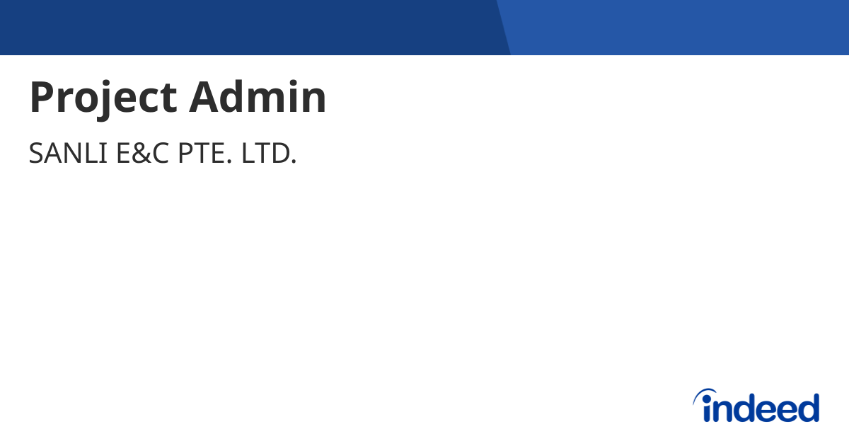 Project Admin - Singapore - Indeed.com