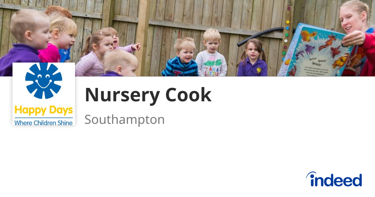 Nursery Cook - Southampton SO32 2SH - Indeed.com