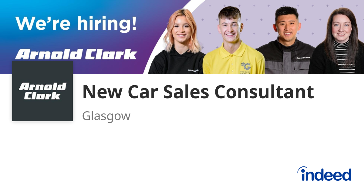 New Car Sales Consultant - Glasgow - Indeed.com
