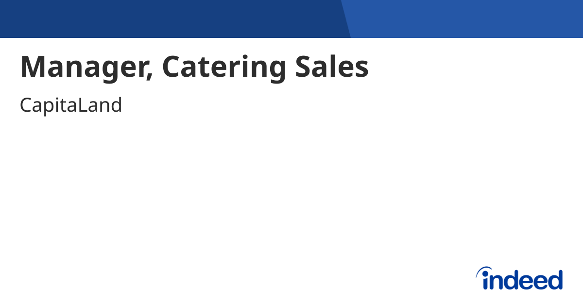 Manager, Catering Sales - Central Singapore - Indeed.com
