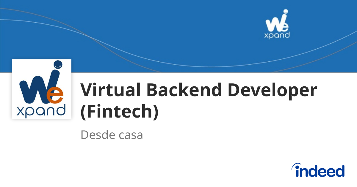 Virtual Backend Developer (Fintech) - Desde casa - Indeed.com