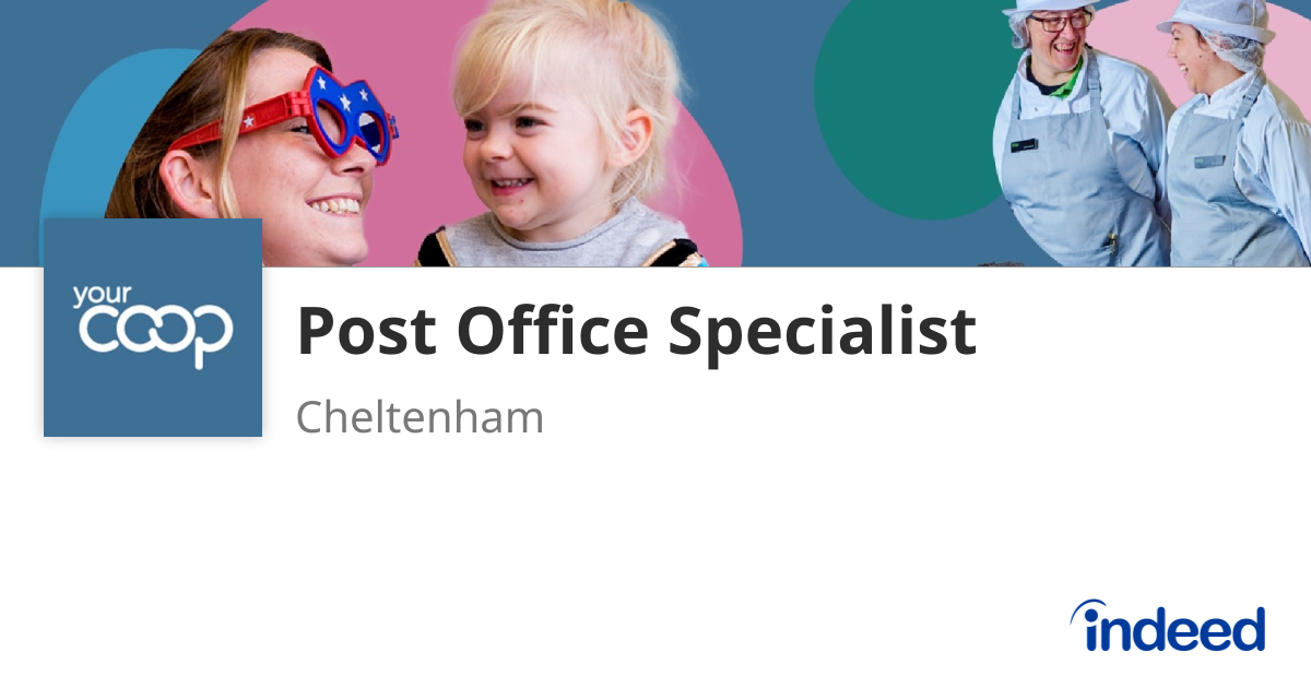 Post Office Specialist - Cheltenham GL51 0DA - Indeed.com