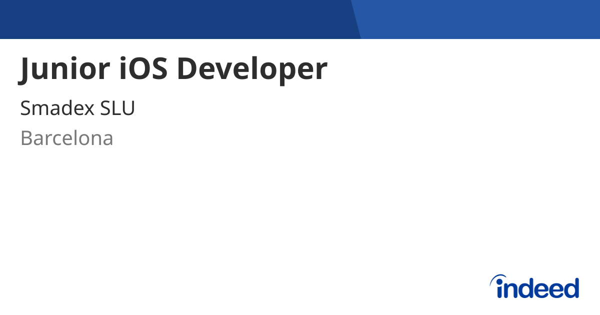 Junior iOS Developer - 08009 Barcelona, Barcelona provincia - Indeed.com