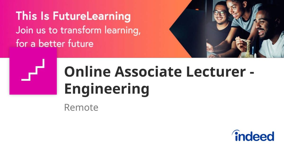Online Associate Lecturer - Engineering - Remote - Indeed.com