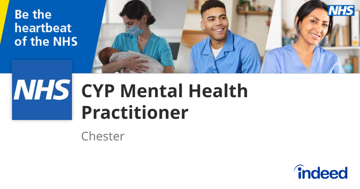 CYP Mental Health Practitioner - Chester - Indeed.com