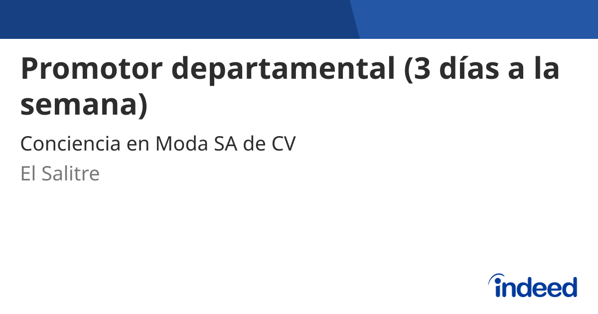 Promotor departamental (3 días a la semana) - 76127, El Salitre, Qro ...