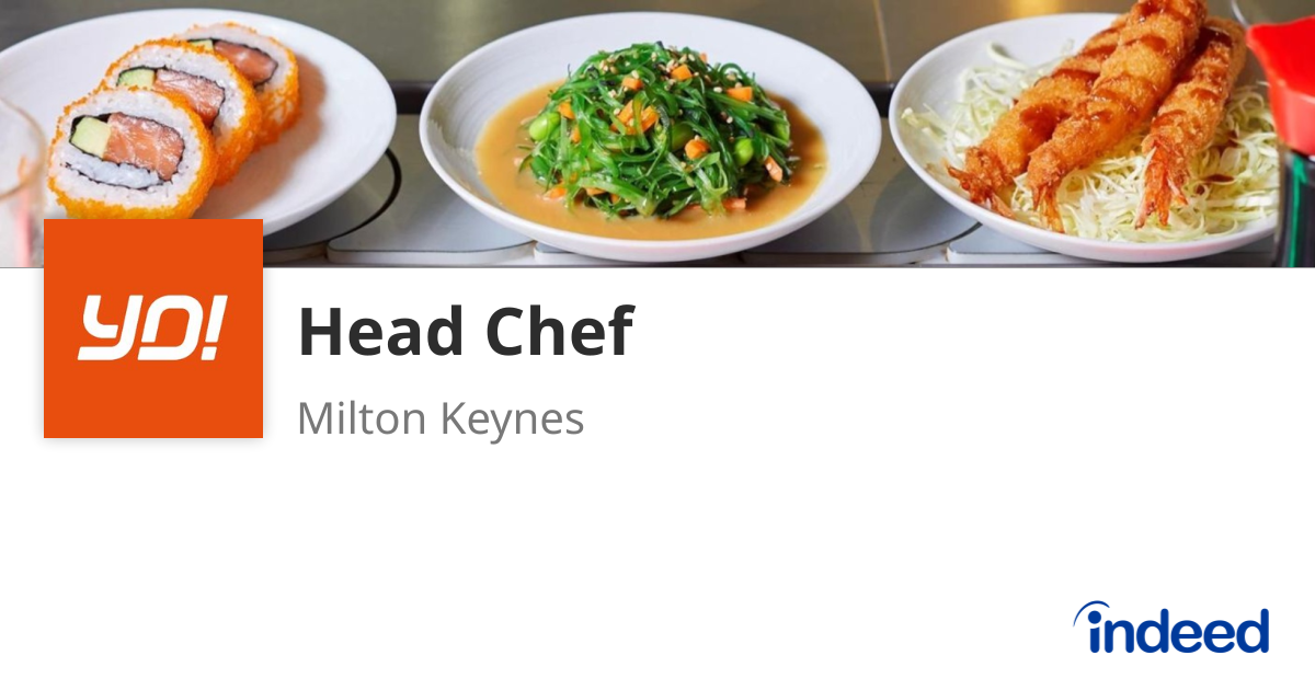 Head Chef - Milton Keynes MK9 3ES - Indeed.com