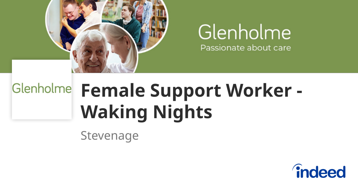 Female Support Worker - Waking Nights - Stevenage - Indeed.com