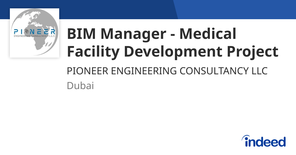 BIM Manager - Medical Facility Development Project - Dubai - Indeed.com
