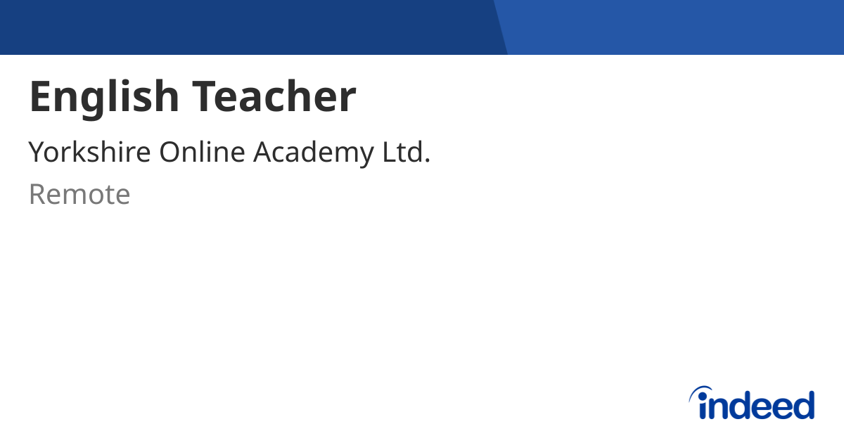 English Teacher - Remote - Indeed.com