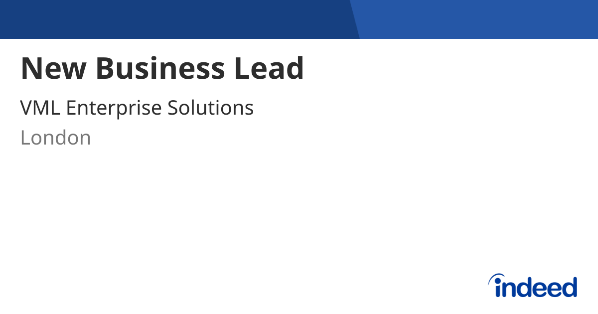 New Business Lead - London - Indeed.com