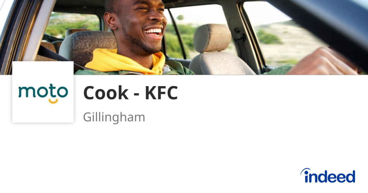 Cook - KFC - Gillingham ME8 8PQ - Indeed.com