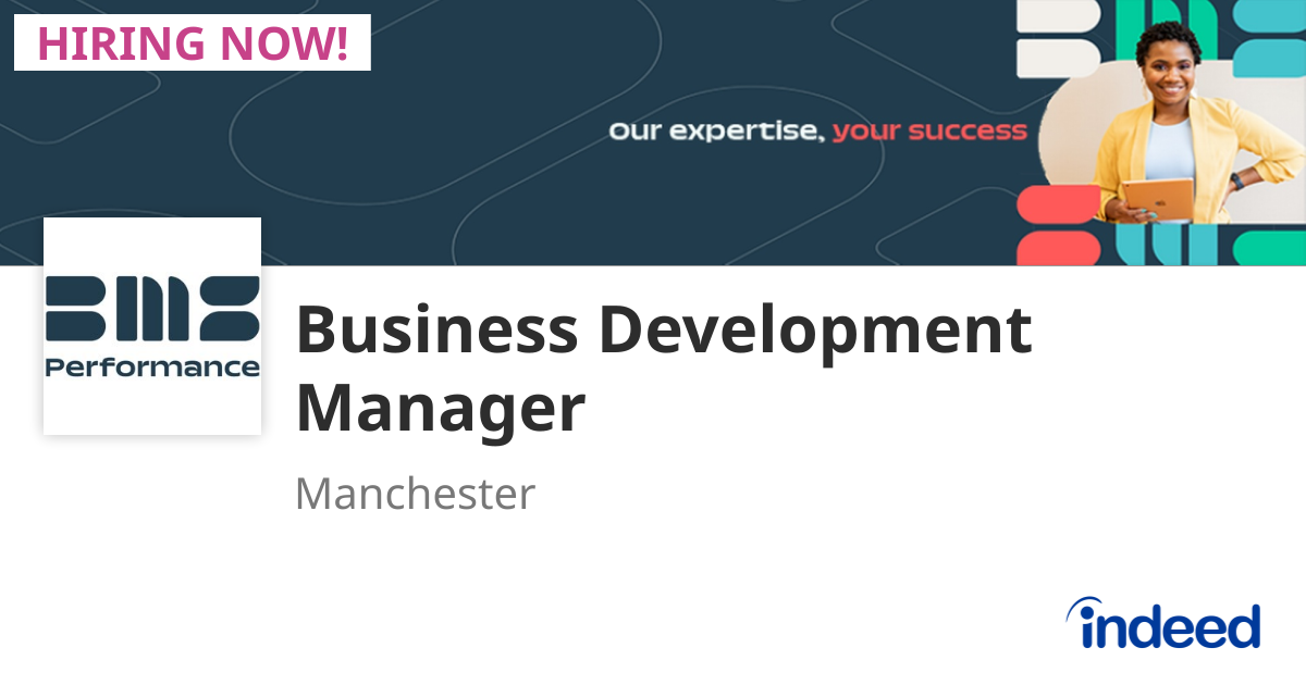 Business Development Manager - Manchester - Indeed.com