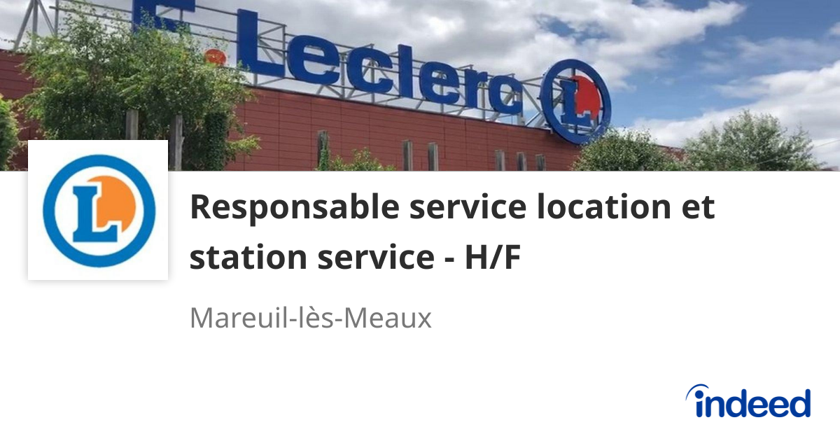 Responsable service location et station service - H/F - 77100 Mareuil ...